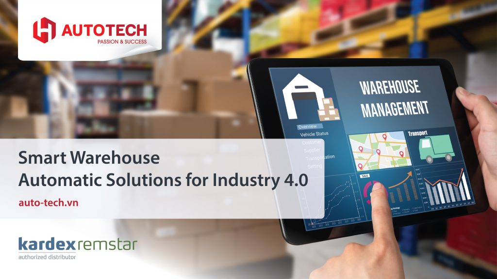 SMART WAREHOUSE – AUTOMATIC SOLUTIONS FOR INDUSTRY 4.0 – AUTOTECH ...